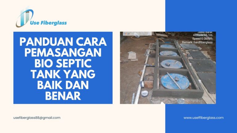Cara Pemasangan Bio Septic Tank yang Baik dan Benar