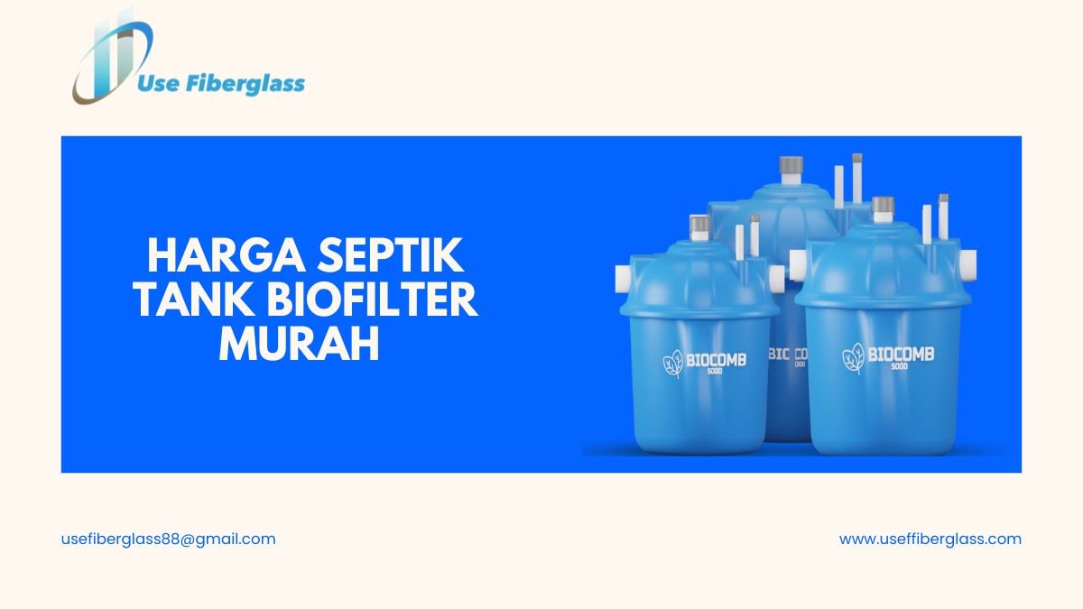 Harga Septik Tank Biofilter Murah